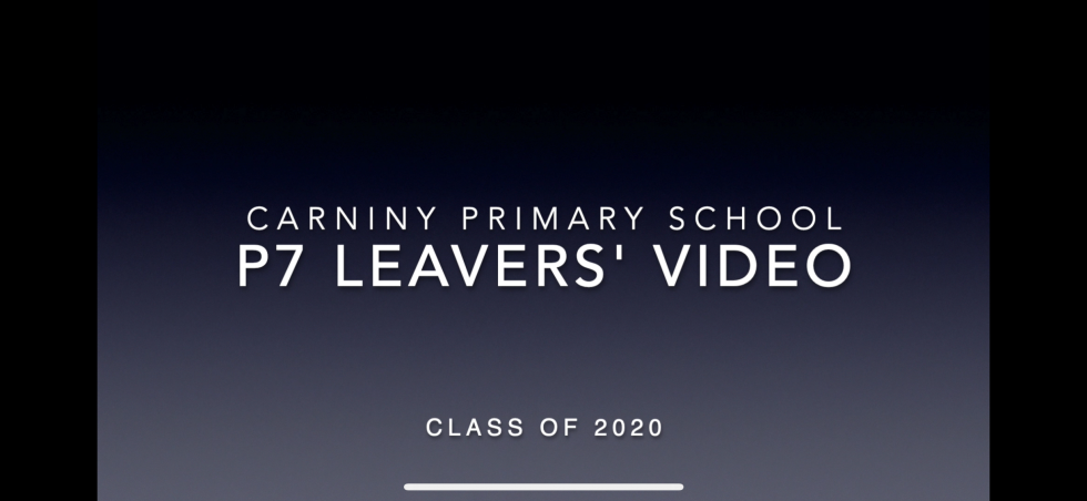 P7 Leavers' Video